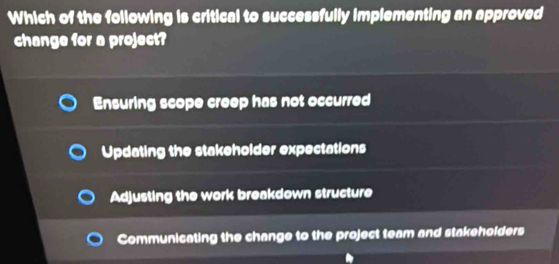 Solved: Which of the following is critical to successfully implementing ...