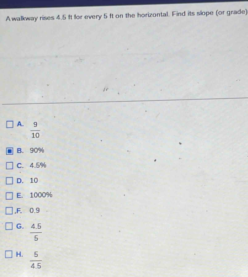 Solved: A walkway rises 4.5 ft for every 5 ft on the horizontal. Find ...