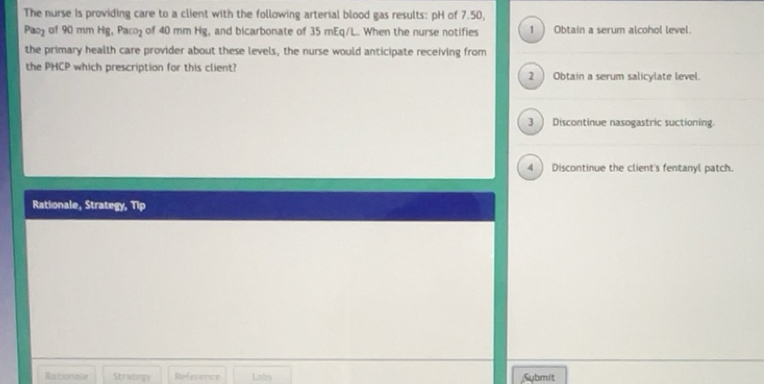 Solved: The nurse is providing care to a client with the following ...