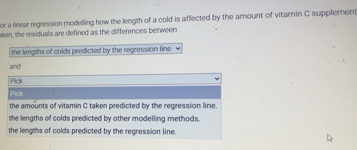 Solved: for a linear regression modelling how the length of a cold is ...