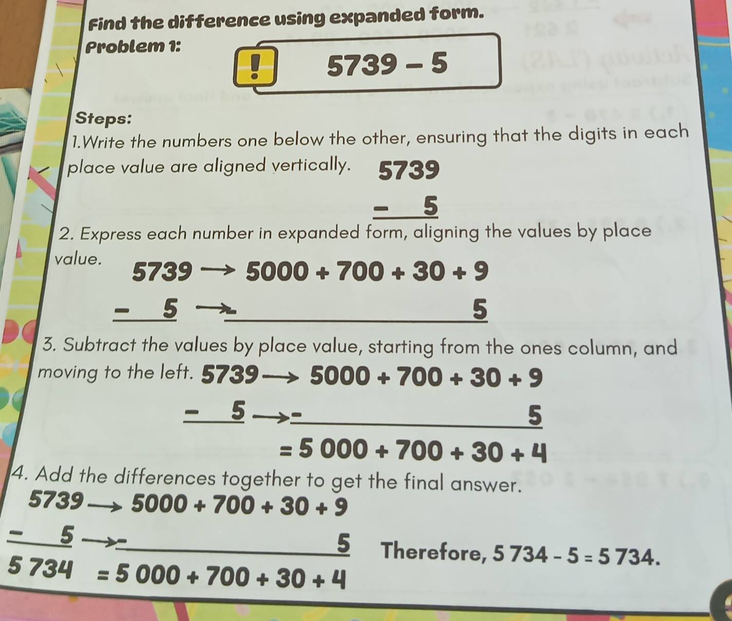 Solved: Find the difference using expanded form. Problem 1: 5739-5 ...