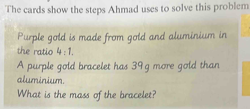 Solved: The cards show the steps Ahmad uses to solve this problem ...