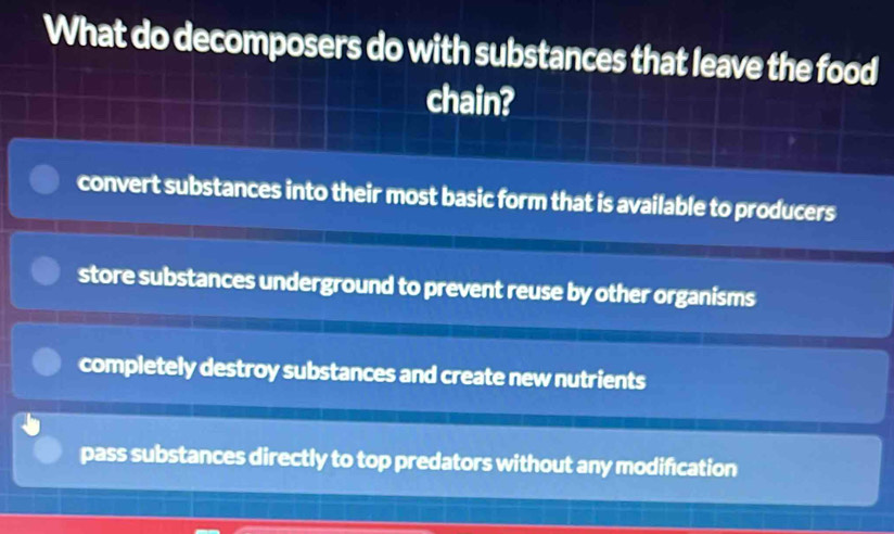 Solved: What do decomposers do with substances that leave the food ...