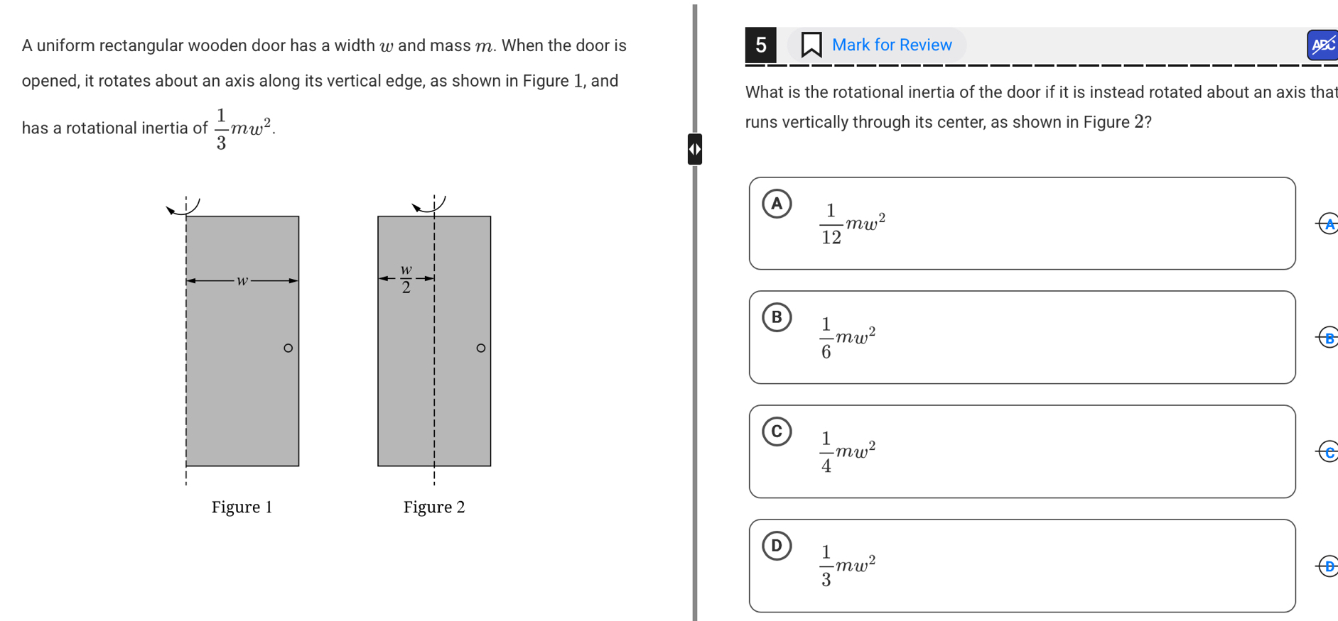 Gelöst:A uniform rectangular wooden door has a width w and mass m. When ...