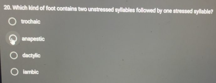 Solved: Which kind of foot contains two unstressed syllables followed ...