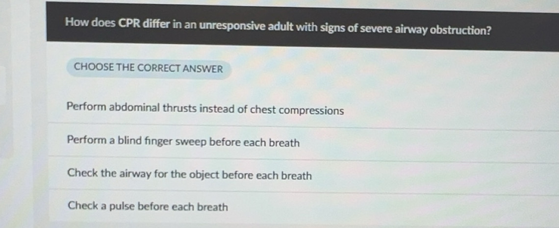 Solved: How does CPR differ in an unresponsive adult with signs of ...
