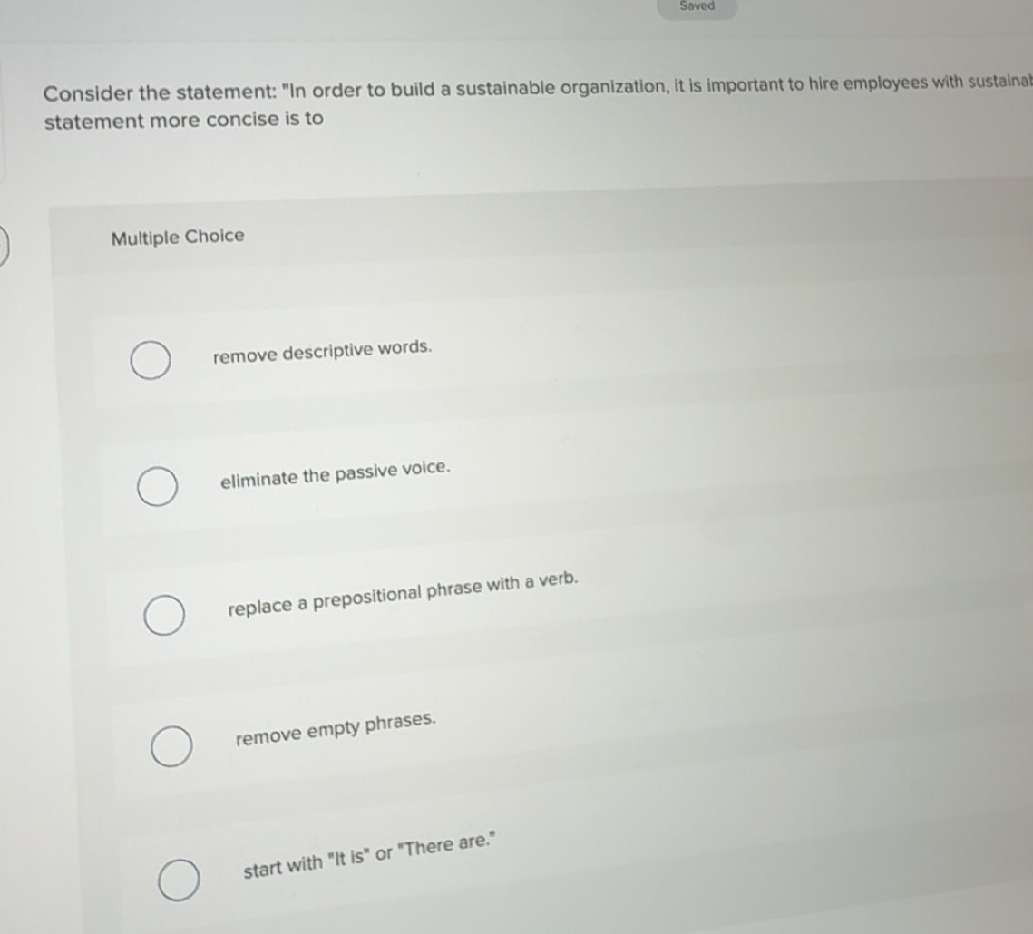 Solved: Saved Consider the statement: "In order to build a sustainable ...