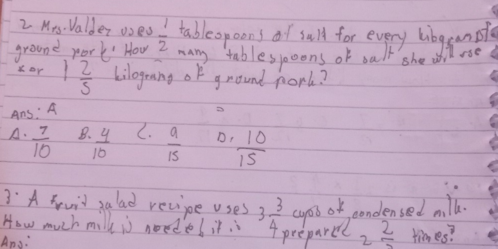 Solved: Mrs. Valder ooes ground pork' How 1/2 tableopoons of sull for ...