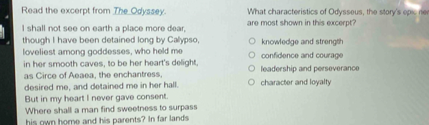 Solved: Read the excerpt from The Odyssey. What characteristics of ...