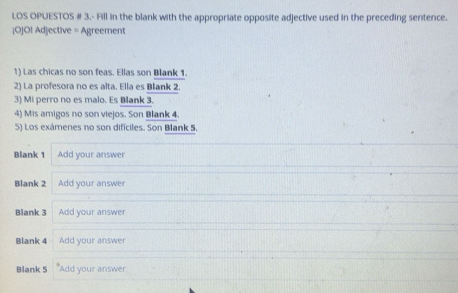 Solved: LOS OPUESTOS # 3.- Fill in the blank with the appropriate ...