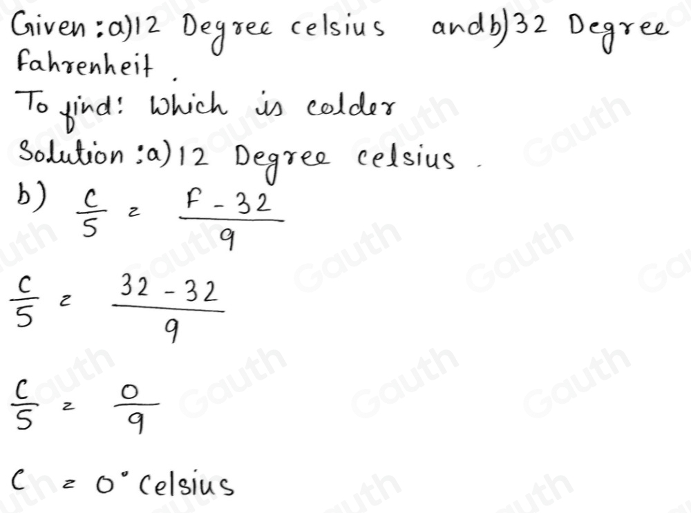 Solved: Which is colder 12 Degrees Celsius or 32 Degrees Fahrenheit ...