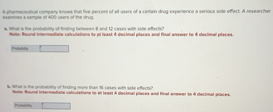 Solved: A pharmaceutical company knows that five percent of all users ...