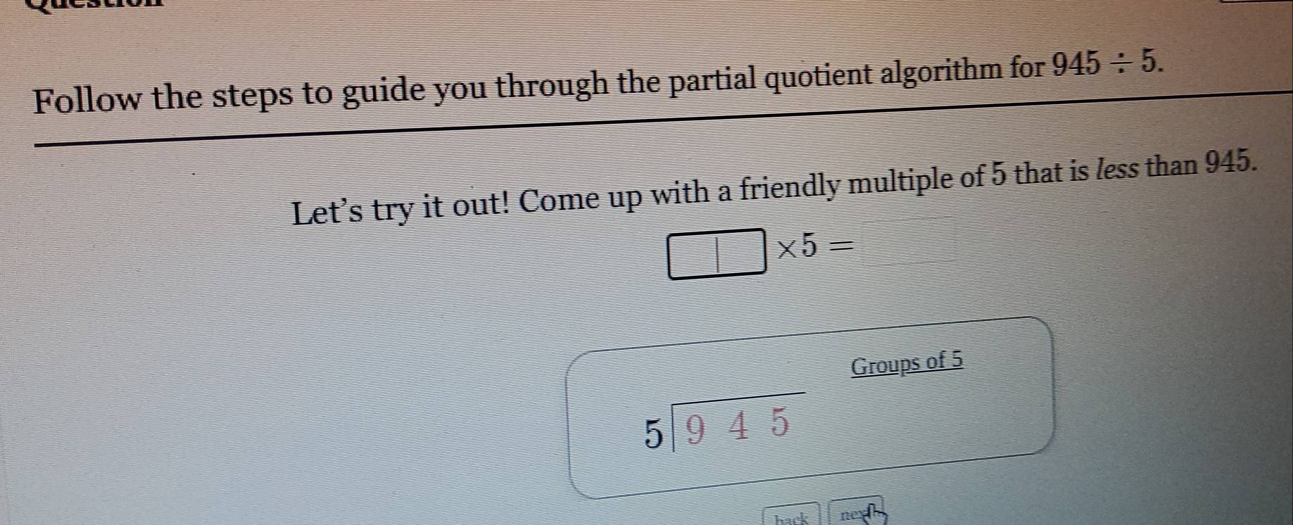 Solved: Follow the steps to guide you through the partial quotient ...