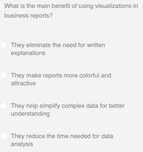 Solved: What is the main benefit of using visualizations in business ...