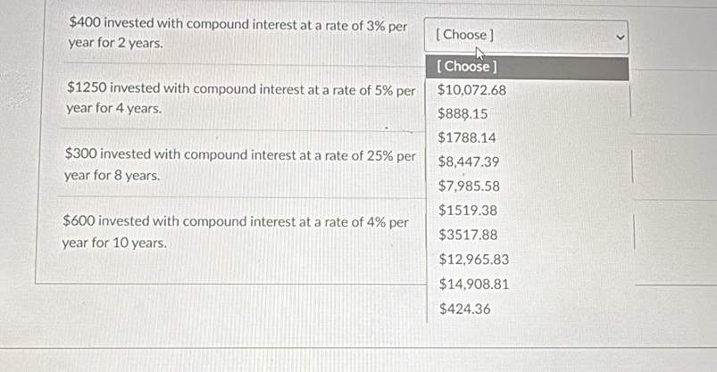 Solved: $400 invested with compound interest at a rate of 3% per ...