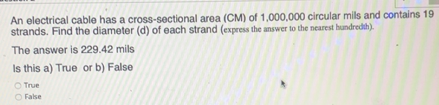 Solved: An electrical cable has a cross-sectional area (CM) of ...