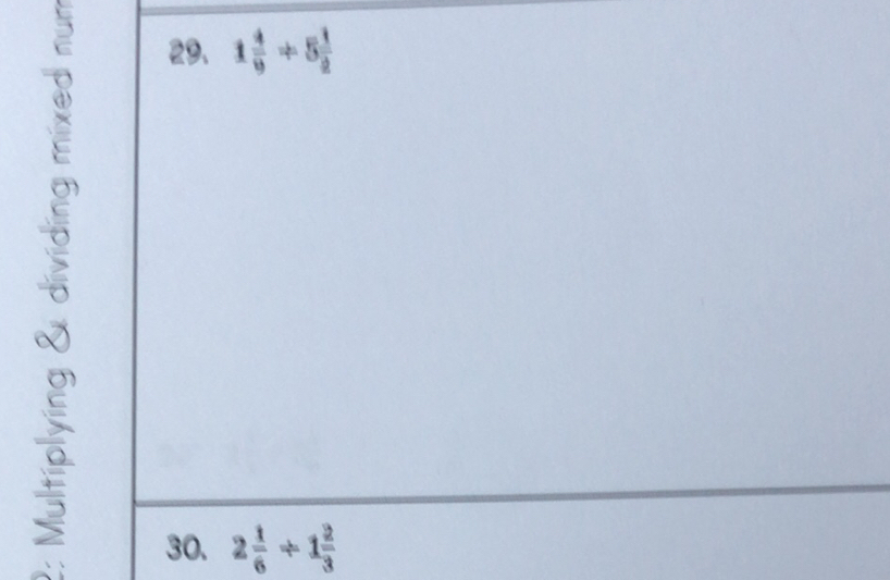 Solved: 2 29. 1 4/9 / 5 1/2 30. 2 1/6 / 1 2/3 [Math]