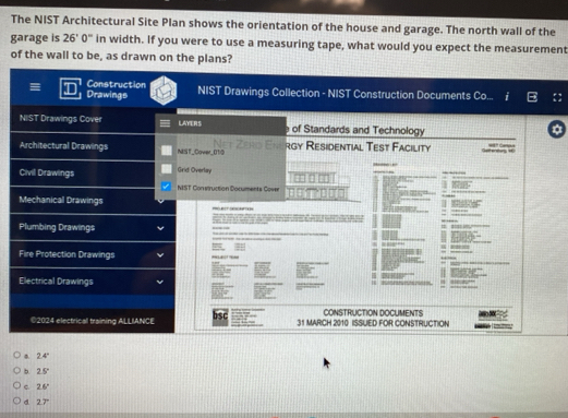 Solved: The NIST Architectural Site Plan shows the orientation of the ...