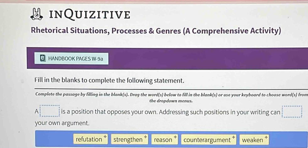 Solved: inQuizitive Rhetorical Situations, Processes & Genres (A Comprehensive Activity ...