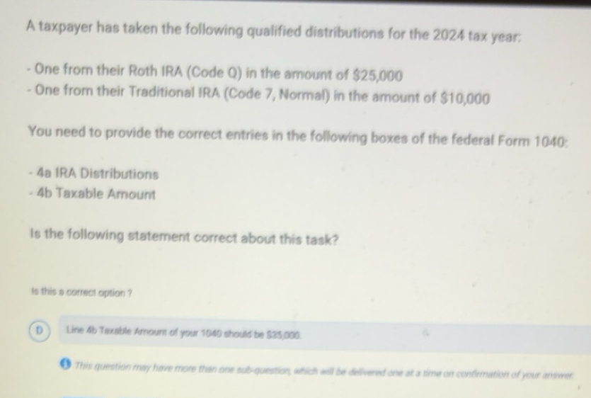 Solved: A taxpayer has taken the following qualified distributions for ...