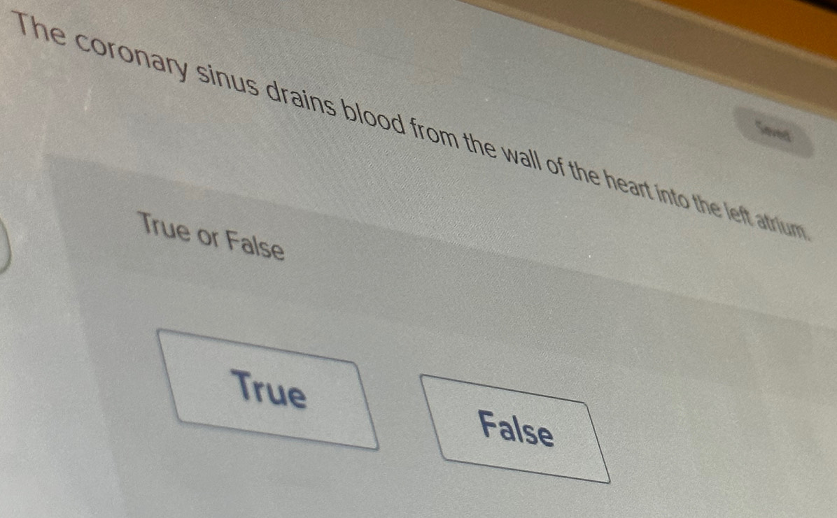 Solved: The coronary sinus drains blood from the wall of the heart into ...
