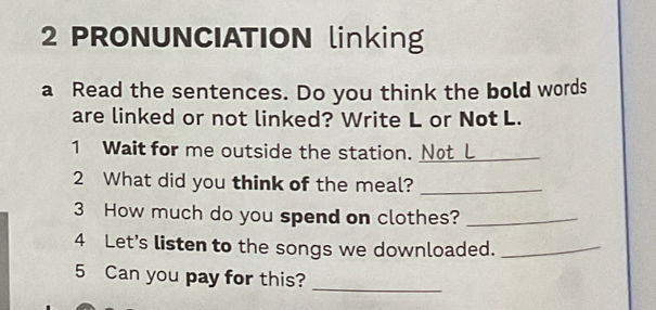 Risolto:PRONUNCIATION linking a Read the sentences. Do you think the ...