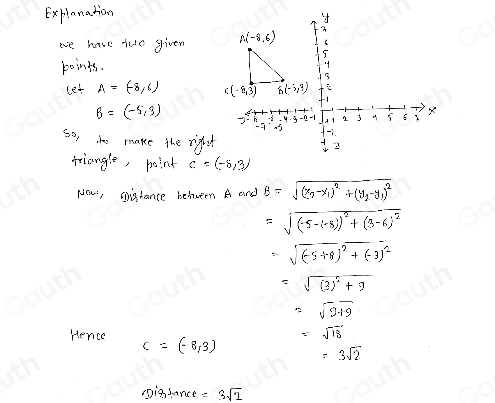 Solved: Graph a right triangle with the two points forming the ...