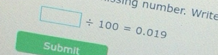 Solved: Jing number. Write / 100=0.019 Submit [Math]