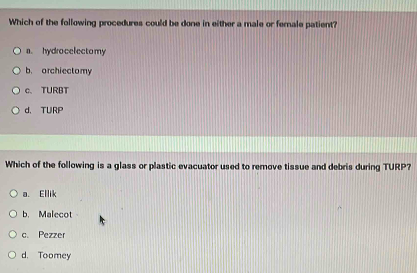 Solved: Which of the following procedures could be done in either a ...