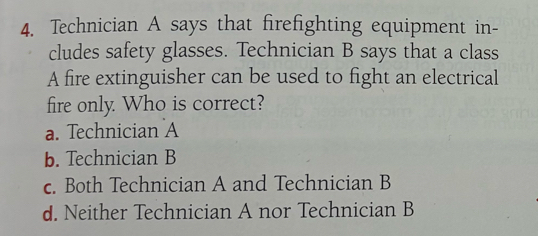 Solved: Technician A says that firefighting equipment in- cludes safety ...