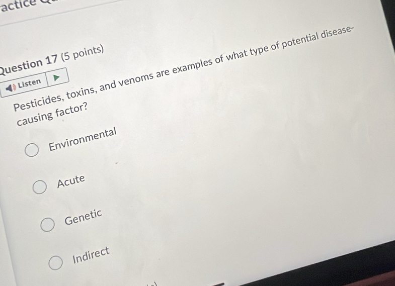 Solved: actice C Question 17 (5 points) Pesticides, toxins, and venoms ...