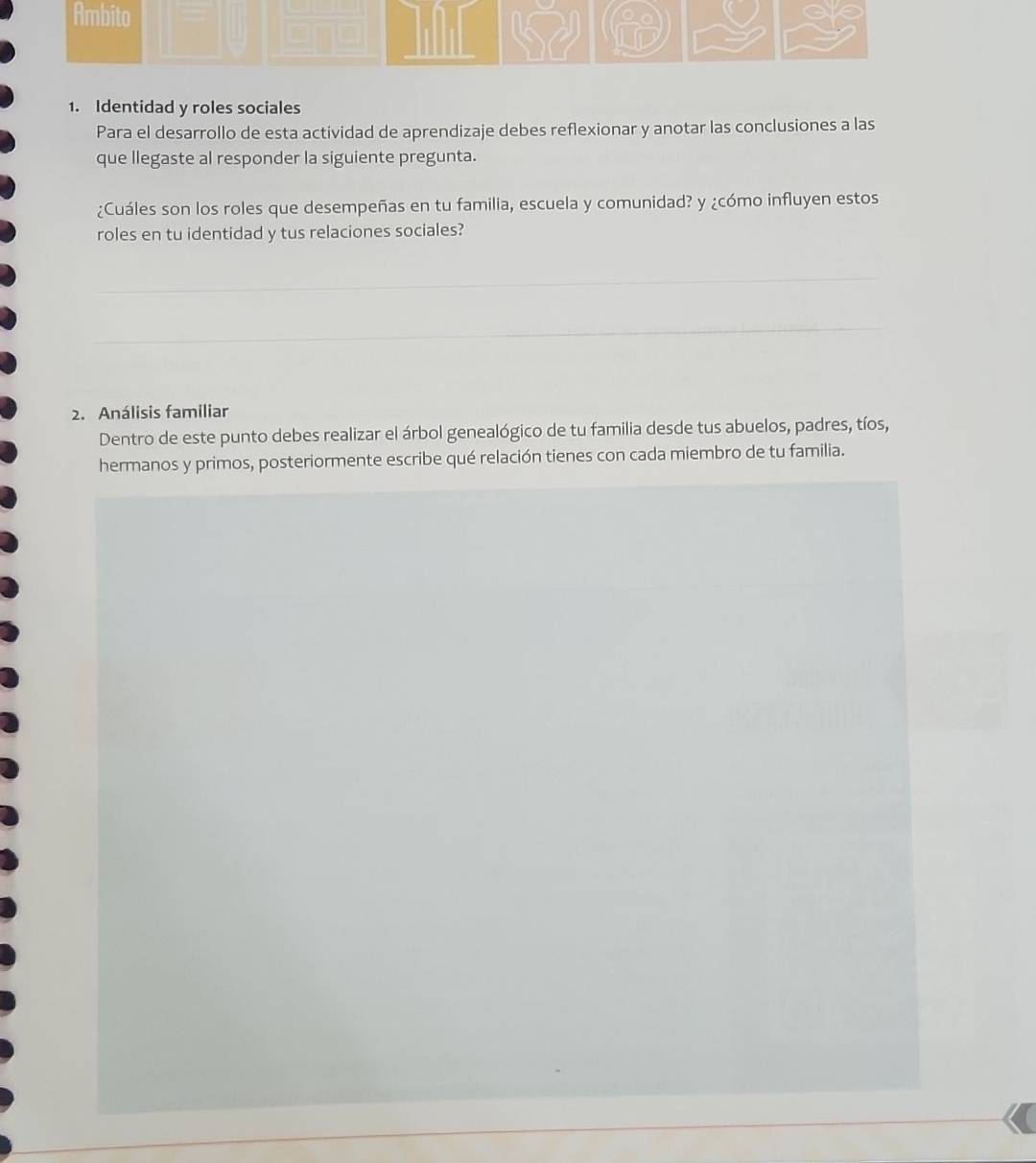 Resuelto:Ambito 1. Identidad y roles sociales Para el desarrollo de ...