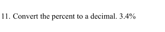 Solved: Convert the percent to a decimal. 3.4% [Math]