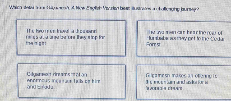 Solved: Which detail from Gilgamesh: A New English Version best ...