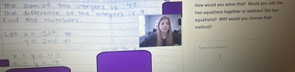 Solved: How would you solve this? Would you add the two equations ...