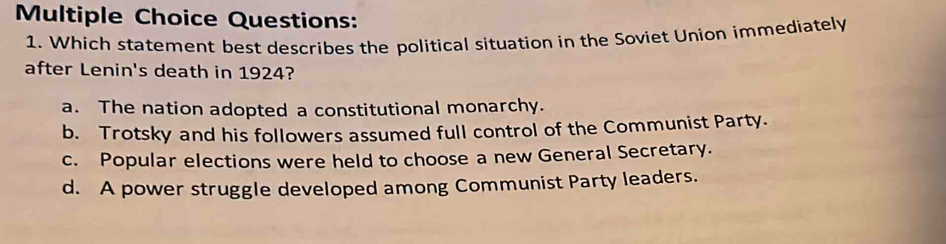 Solved: Which statement best describes the political situation in the ...