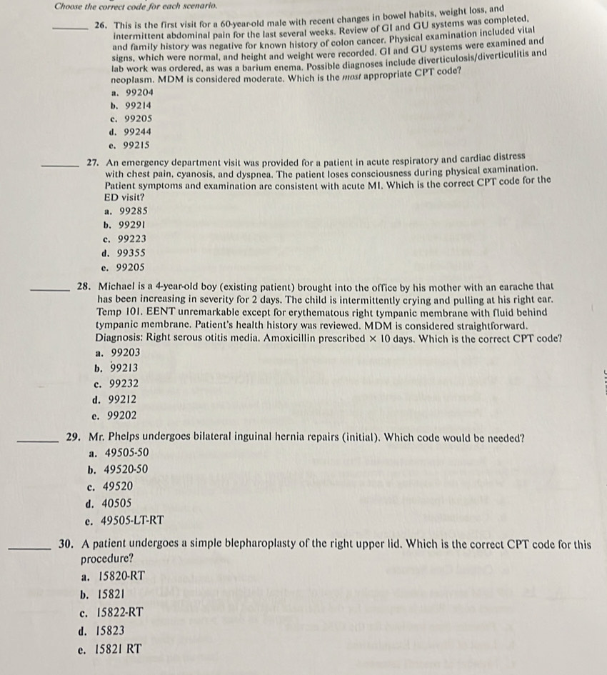 Solved: Choose the correct code for each scenario. _26. This is the ...
