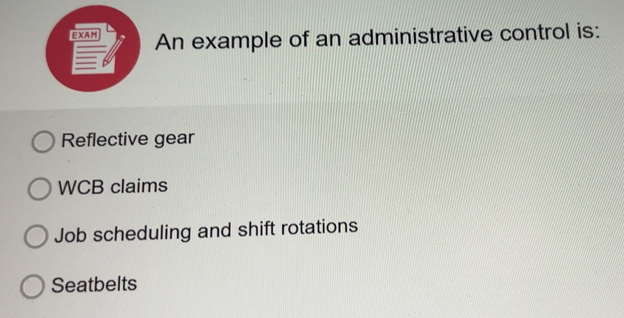 Solved: EXAM An example of an administrative control is: — Reflective ...