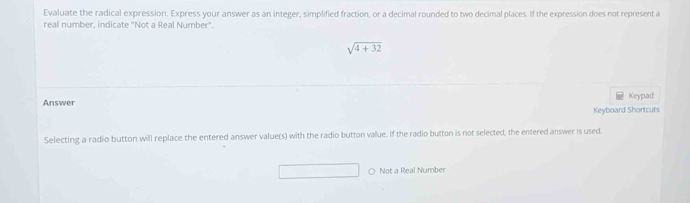 Solved: Evaluate the radical expression. Express your answer as an ...