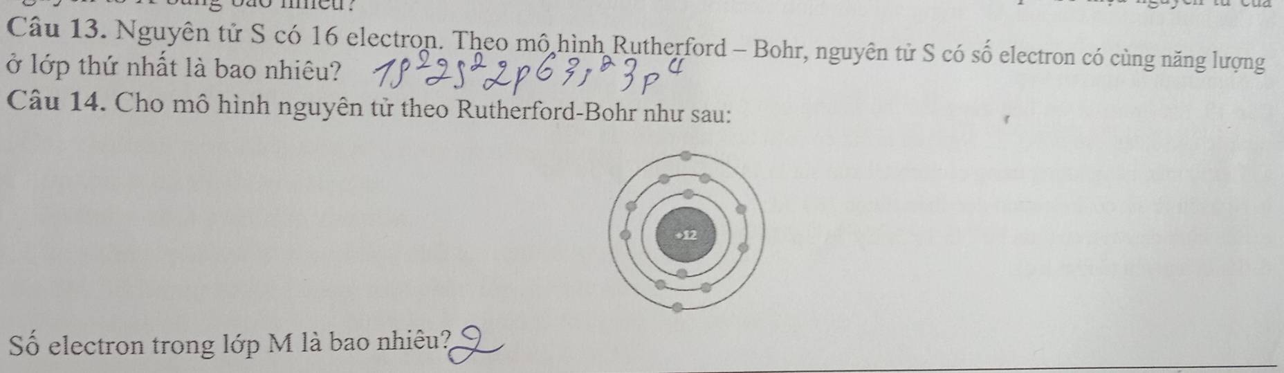 Giải quyết:Nguyên tử S có 16 electron. Theo mô hình Rutherford - Bohr ...
