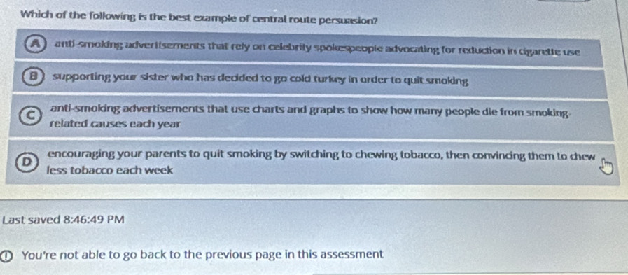 Solved: Which of the following is the best example of central route ...