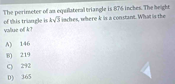 Solved: The perimeter of an equilateral triangle is 876 inches. The ...