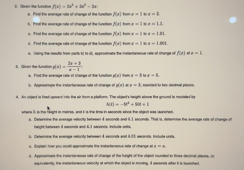 Solved: Given the function f(x)=2x^3+3x^2-2x : a. Find the average rate ...