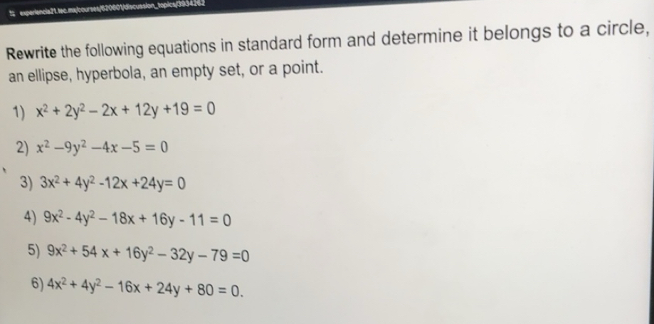 Resuelto:Rewrite the following equations in standard form and determine ...