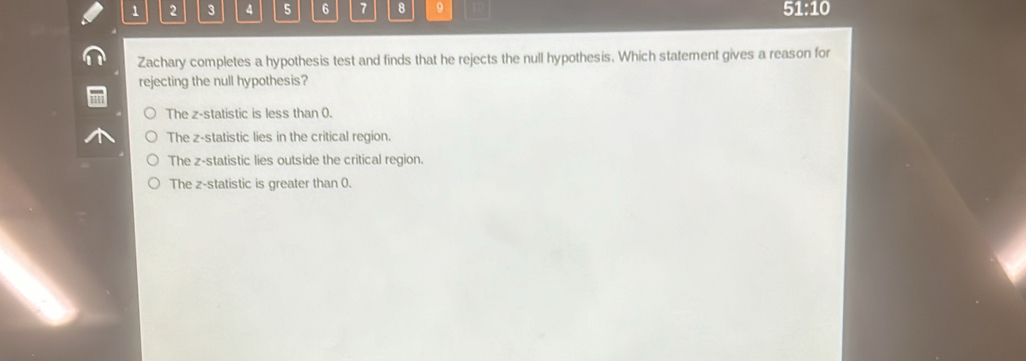 Solved: 1 2 3 4 5 6 7 8 9 51:10 Zachary completes a hypothesis test and ...