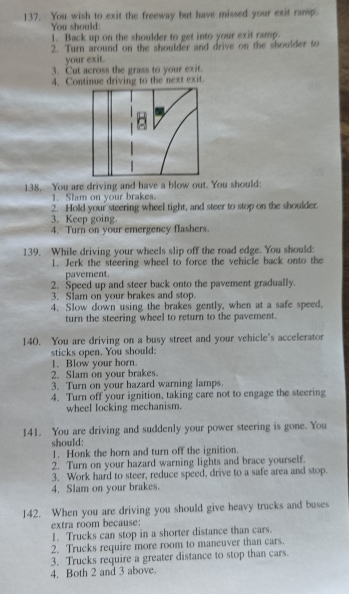 Solved: You wish to exit the freeway but have missed your exit ramp ...