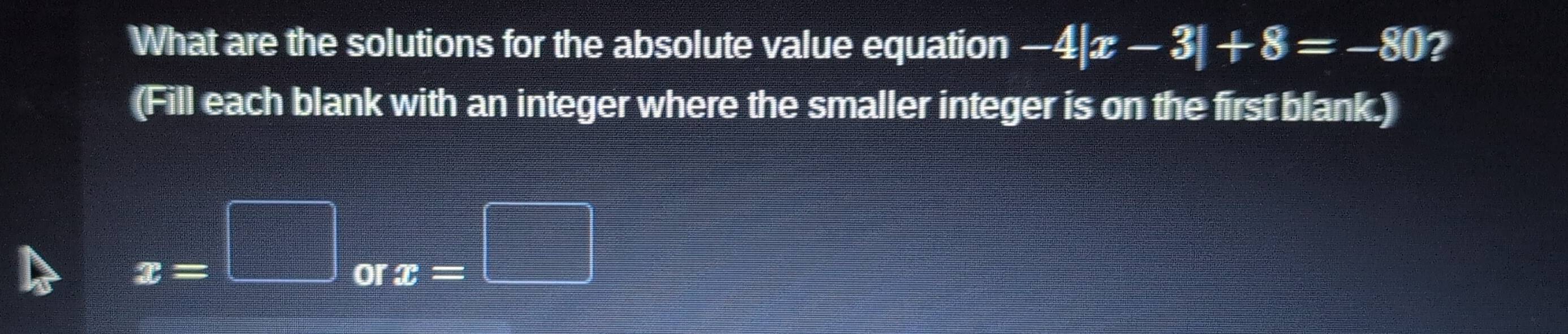 Solved: What are the solutions for the absolute value equation -4|x-3 ...