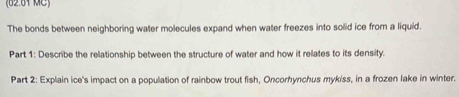 Solved: (62.61 MC) The bonds between neighboring water molecules expand ...