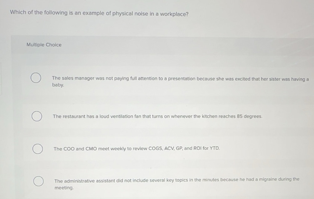 Solved: Which of the following is an example of physical noise in a ...