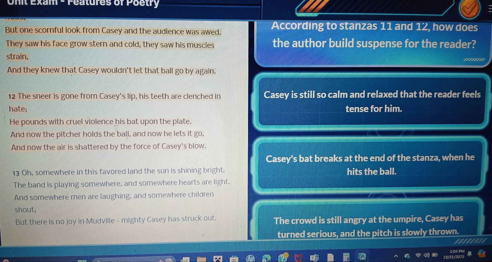 Solved: Onit Exam - Features of Poetry But one scornful look from Casey ...
